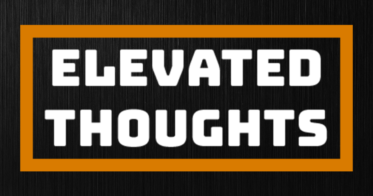 Elevated Thoughts Podcast